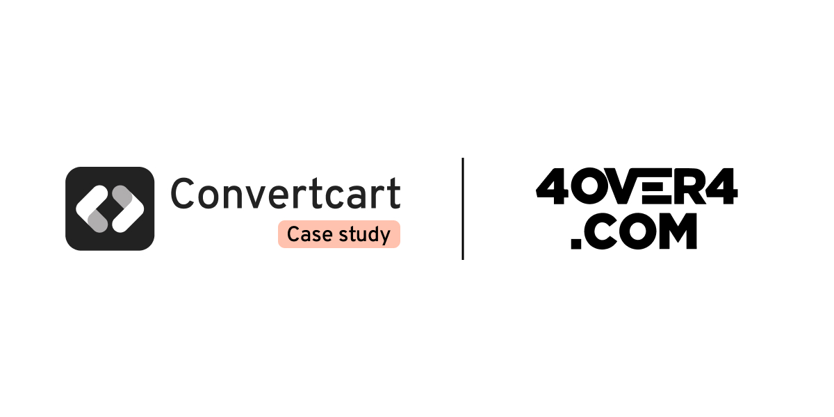 4over4 | Case Study | Convertcart