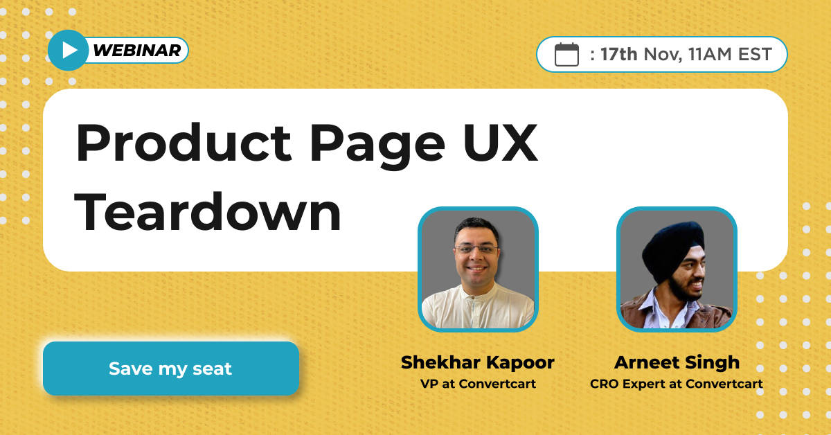 eCommerce Product Page UX Teardown | Webinar | Convertcart